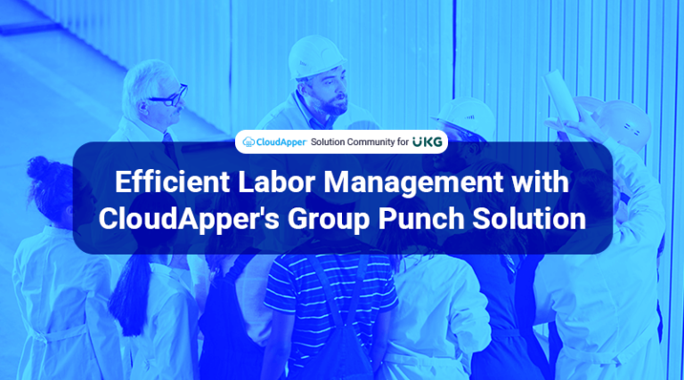 Efficient Labor Management with Group Punch Solution
