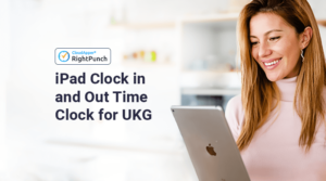 iPad Clock in and Out Time Clock for UKG - UKG Partner