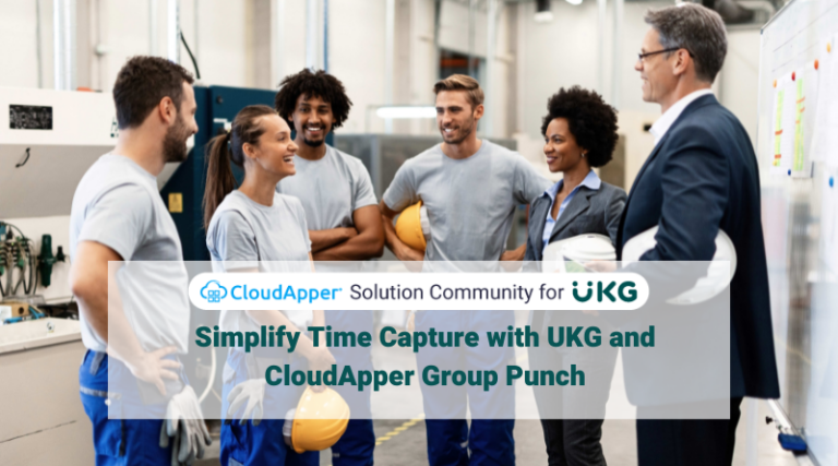 Employee Time Management Using Group Punch for UKG Employee Time Management Using Group Punch for UKG