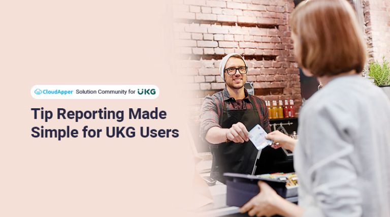 Tip Reporting Made Simple for UKG Users - UKG Partner