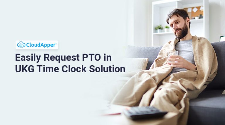Easily Request PTO in UKG Time Clock Solution