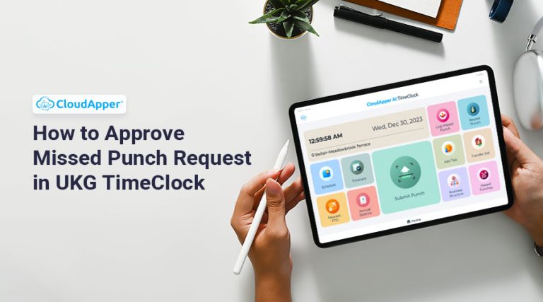 How to Approve Missed Punch Request in UKG TimeClock