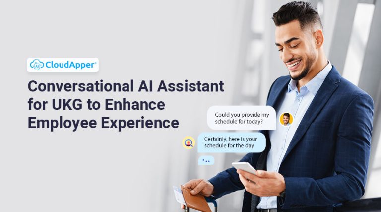 Conversational AI Assistant for UKG to Enhance Employee Experience ...