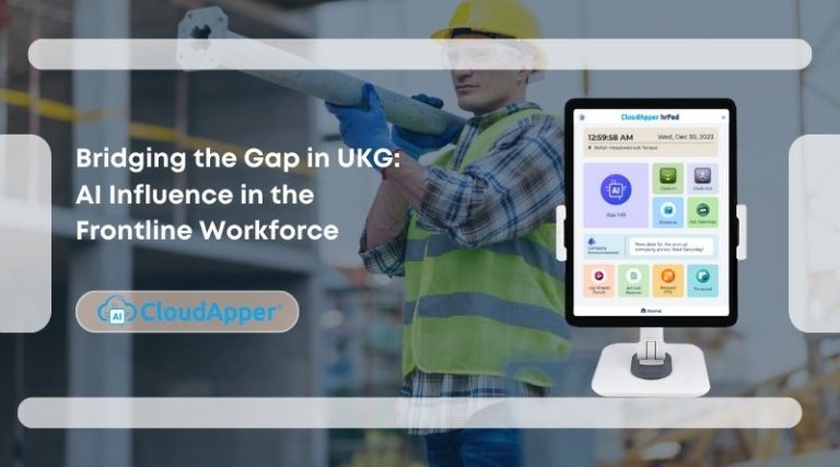 Bridging the Gap in UKG: AI Influence in the Frontline Workforce - UKG Partner