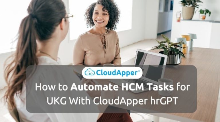 How To Automate HCM Tasks for UKG With CloudApper hrGPT - UKG Partner