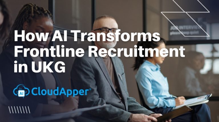 How AI Transforms Frontline Recruitment in UKG/Kronos - UKG Partner