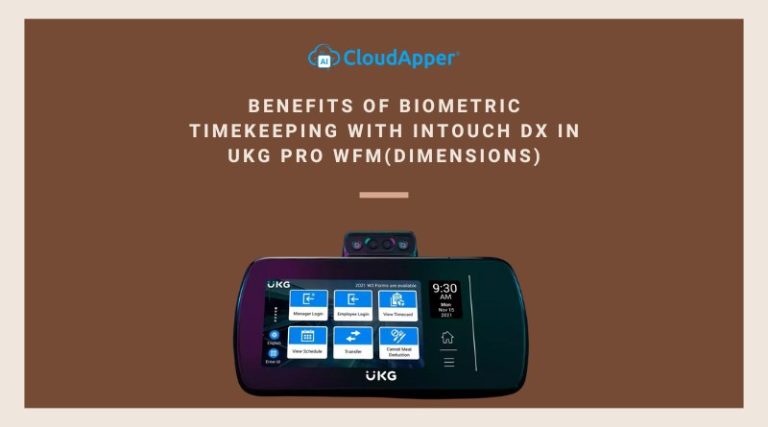 Benefits of Biometric Timekeeping with Intouch DX in UKG Pro WFM(Dimensions) - UKG Partner