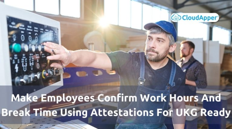 Make Employees Confirm Work Hours & Break Time Using Attestations