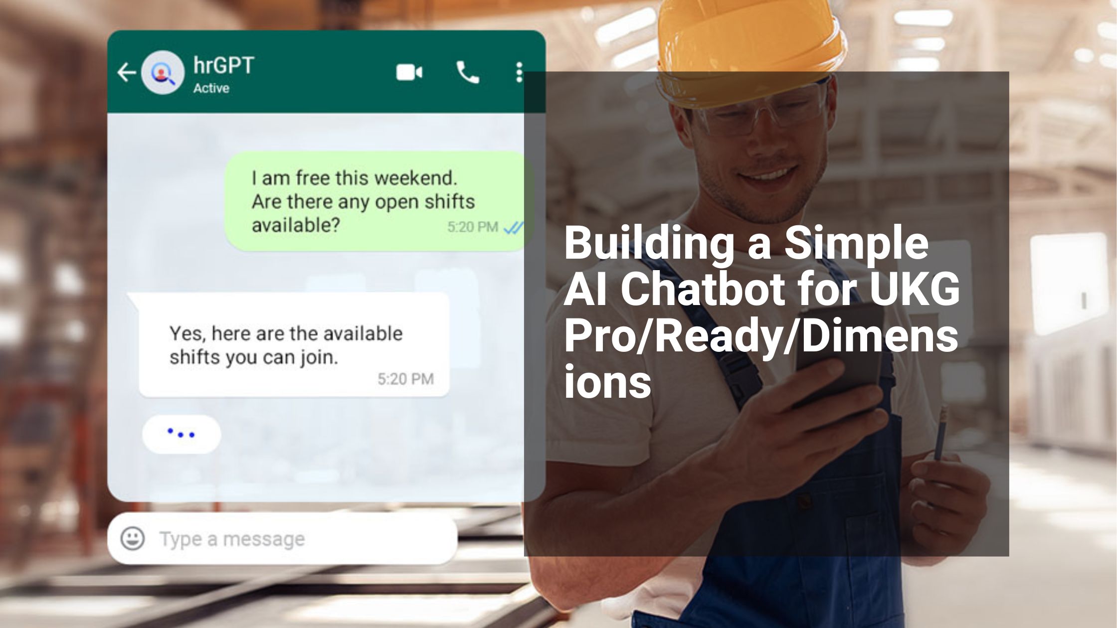 Building a Simple AI Chatbot for UKG Pro/Ready/Dimensions - UKG Partner Building a Simple AI Chatbot for UKG Pro/Ready/Dimensions - UKG Partner