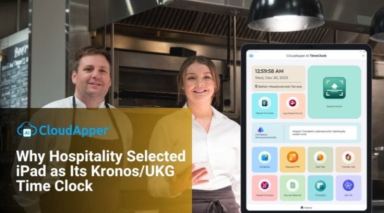 Why Hospitality Selected iPad as Its Kronos/UKG Time Clock? - UKG Partner