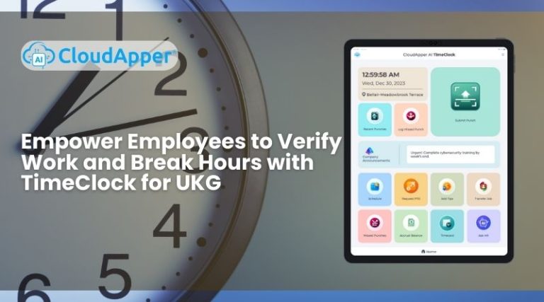 Empower Employees to Verify Work and Break Hours with TimeClock for UKG ...